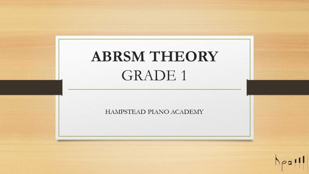 Grade 1 Music Theory ABRSM Online Course | Hampstead Piano Academy